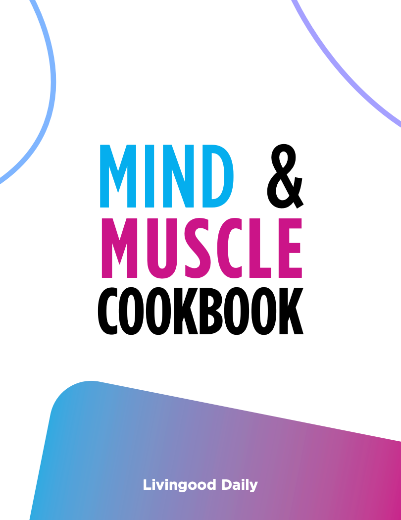 Mind and Muscle Masterclass – Livingood Daily