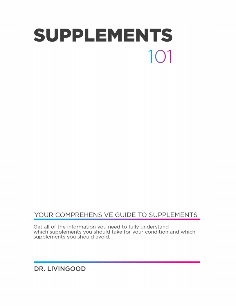 Supplements 101 Guide [Downloadable PDF] – Livingood Daily